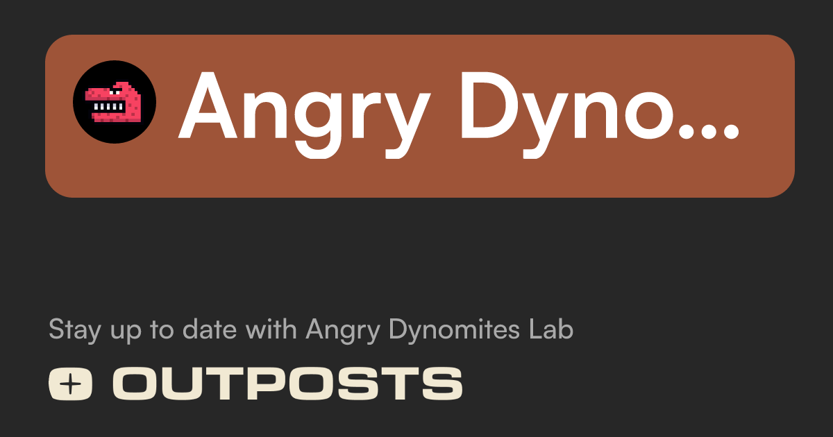 Explore Angry Dynomites Lab on Outposts