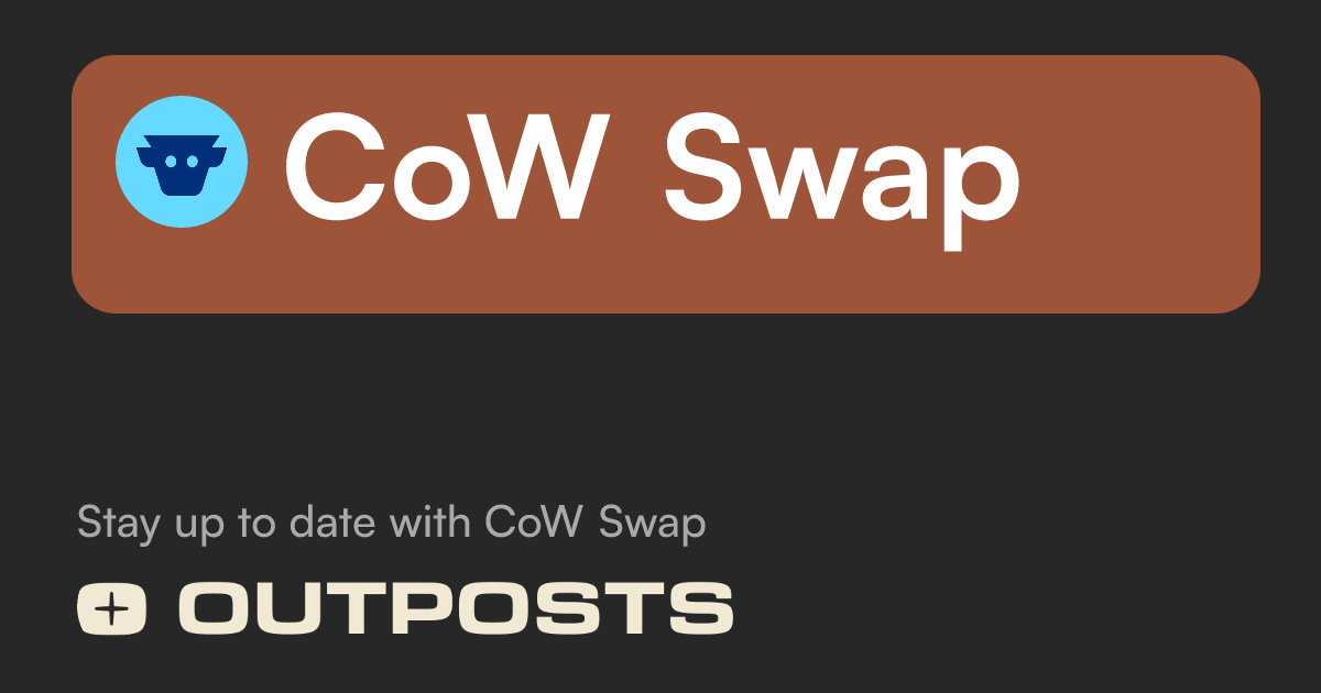 Explore CoW Swap on Outposts