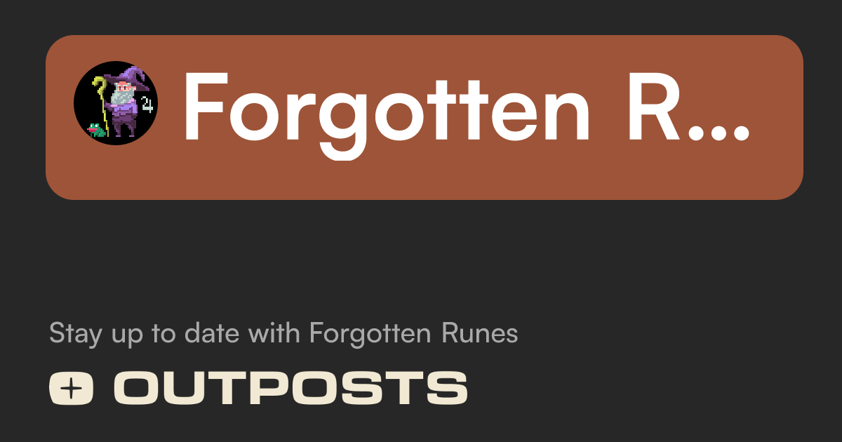 Explore Forgotten Runes on Outposts