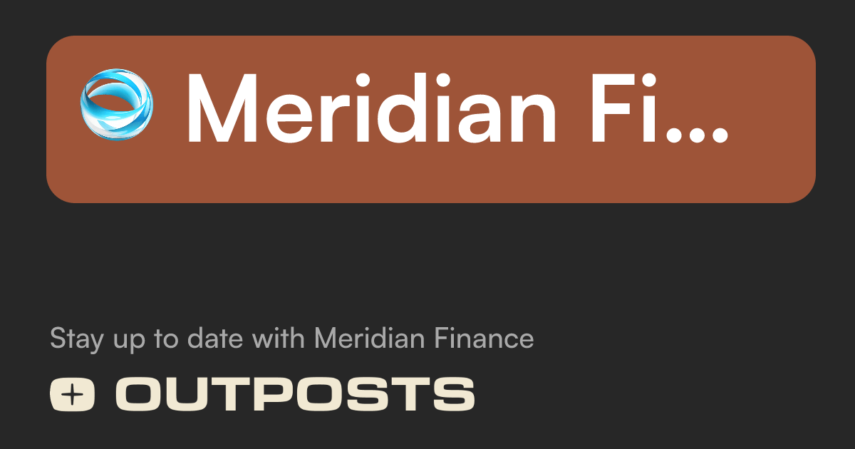 Explore Meridian Finance on Outposts