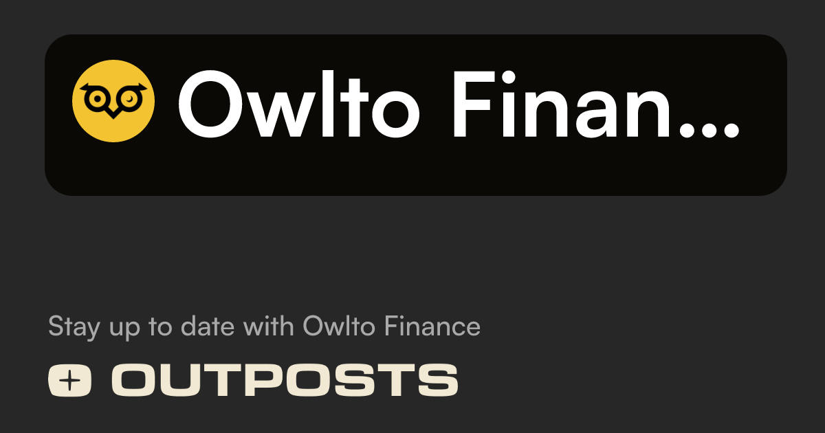 Explore Owlto Finance on Outposts
