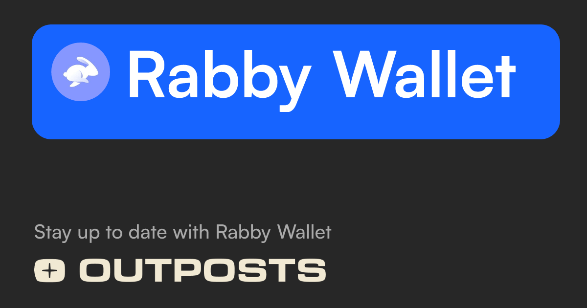 Explore Rabby Wallet on Outposts