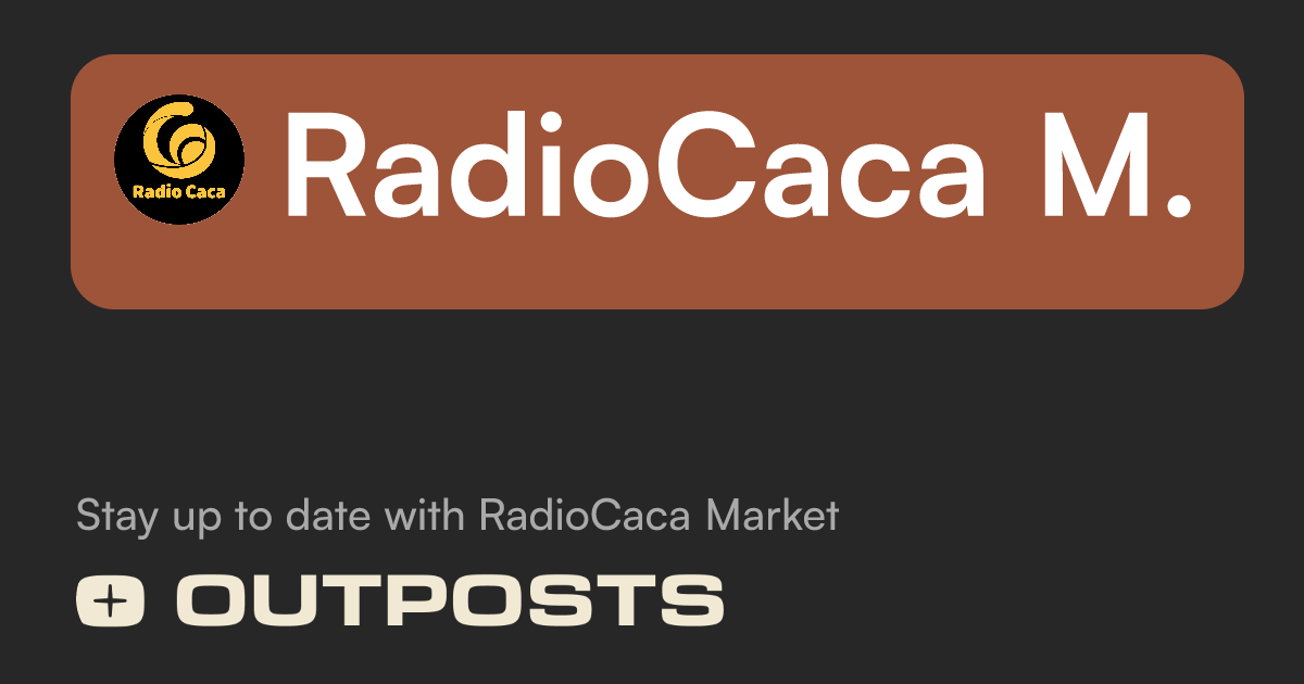 Explore RadioCaca Market on Outposts